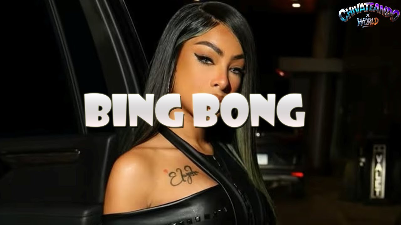 Yailin La Mas Viral - Bing Bong (Lyrics) - YouTube
