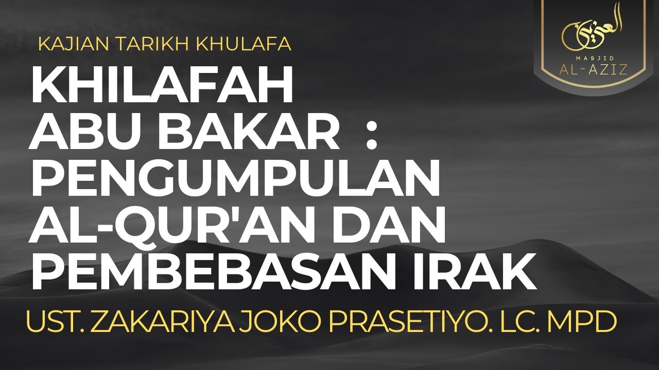 [LIVE] Ust. Zakariya Joko Prasetiyo, Lc, MPd - Pengumpulan Al-Qur'an ...