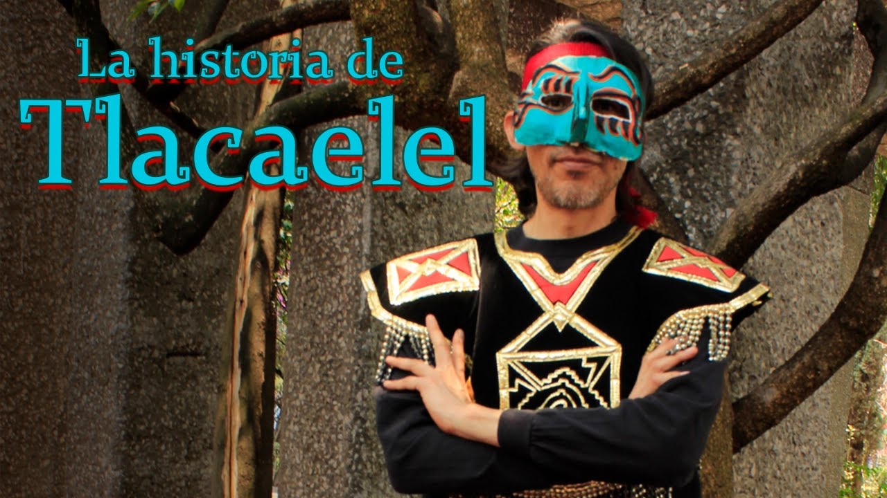 La historia de Tlacaelel - YouTube