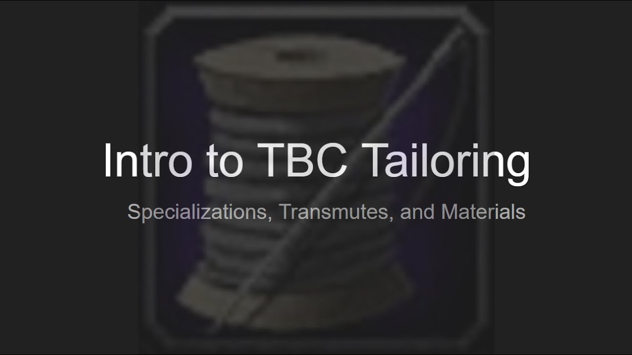 Intro to Tailoring Sets for TBC - YouTube