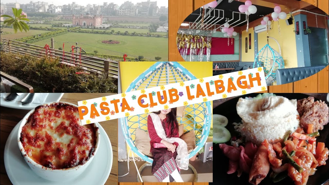 Taste of Old Dhaka | Pasta Club Lalbagh review - YouTube