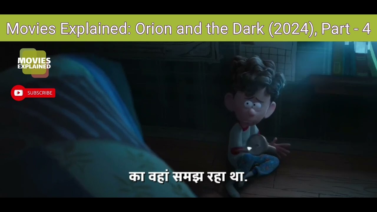Movies Explained: Orion and the Dark (2024), Part - 4 - YouTube