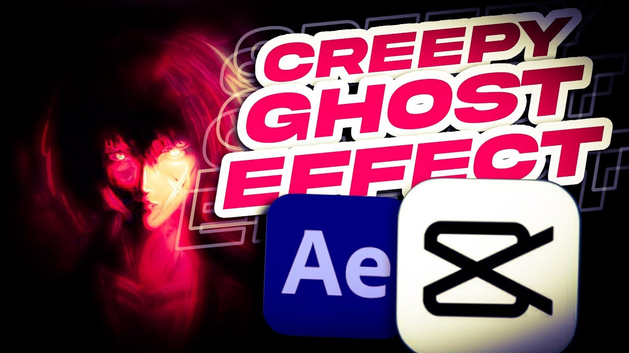CREEPY GHOST EFFECT AFTER EFFECTS ON CAPCUT | INSPIRED @nishi #amv ...
