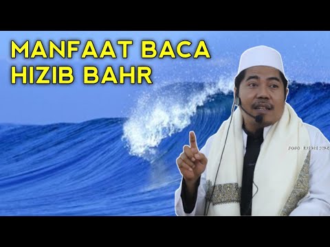 Fadhilah Membaca Hizib Bahr & Hizib Nashor Abu Hasan Asszadzili | KH ...