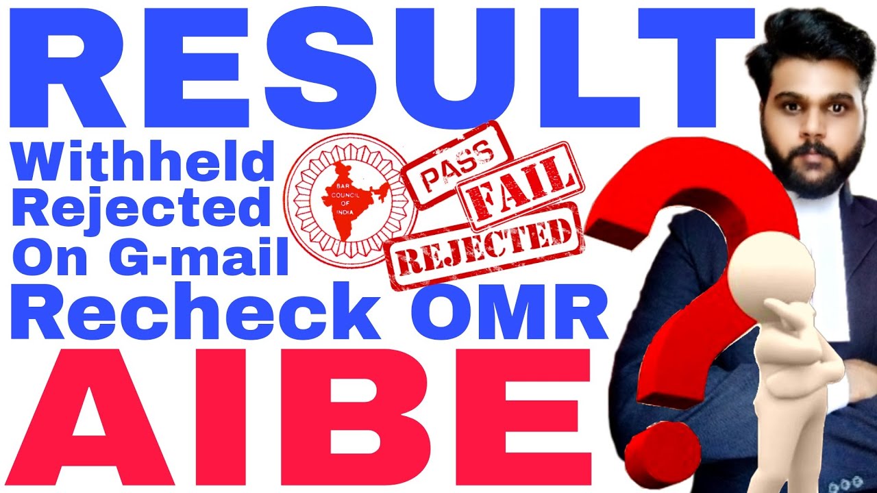 AIBE Result me Withheld ka matlab|aibe Result Rejected|aibe Result ...