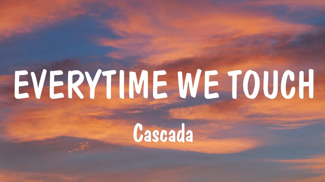 Everytime We Touch - Cascada (Lyrics) | Ed Sheeran, Taylor Swift - YouTube