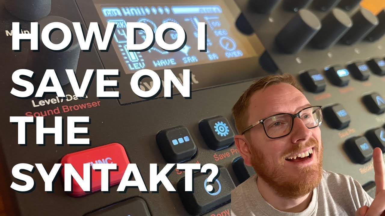 How do I save on the Elektron Syntakt? - YouTube