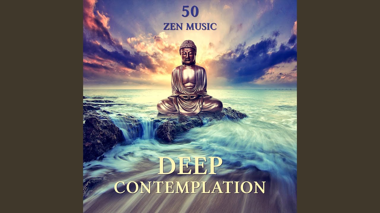 Deep Contemplation (Zen Music) - YouTube