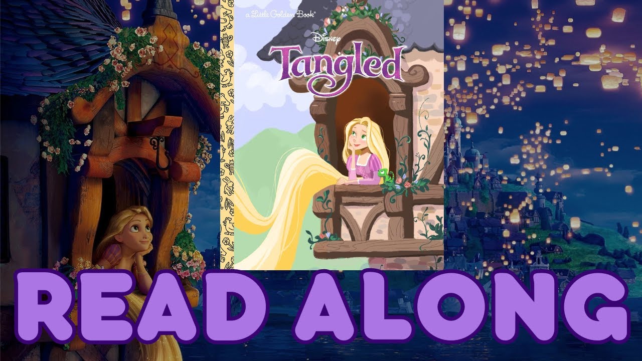 Disney Tangled Little Golden Book READ ALONG - YouTube