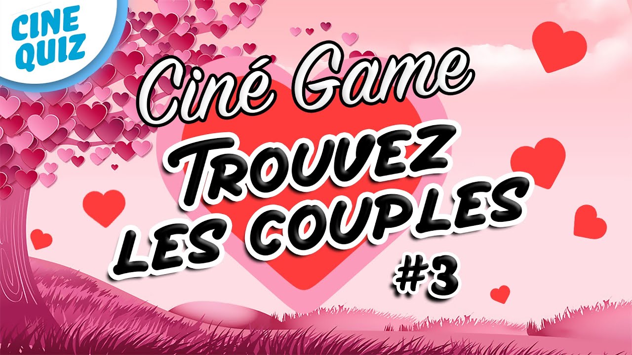 Ciné Game #97 (Love Cast) - YouTube