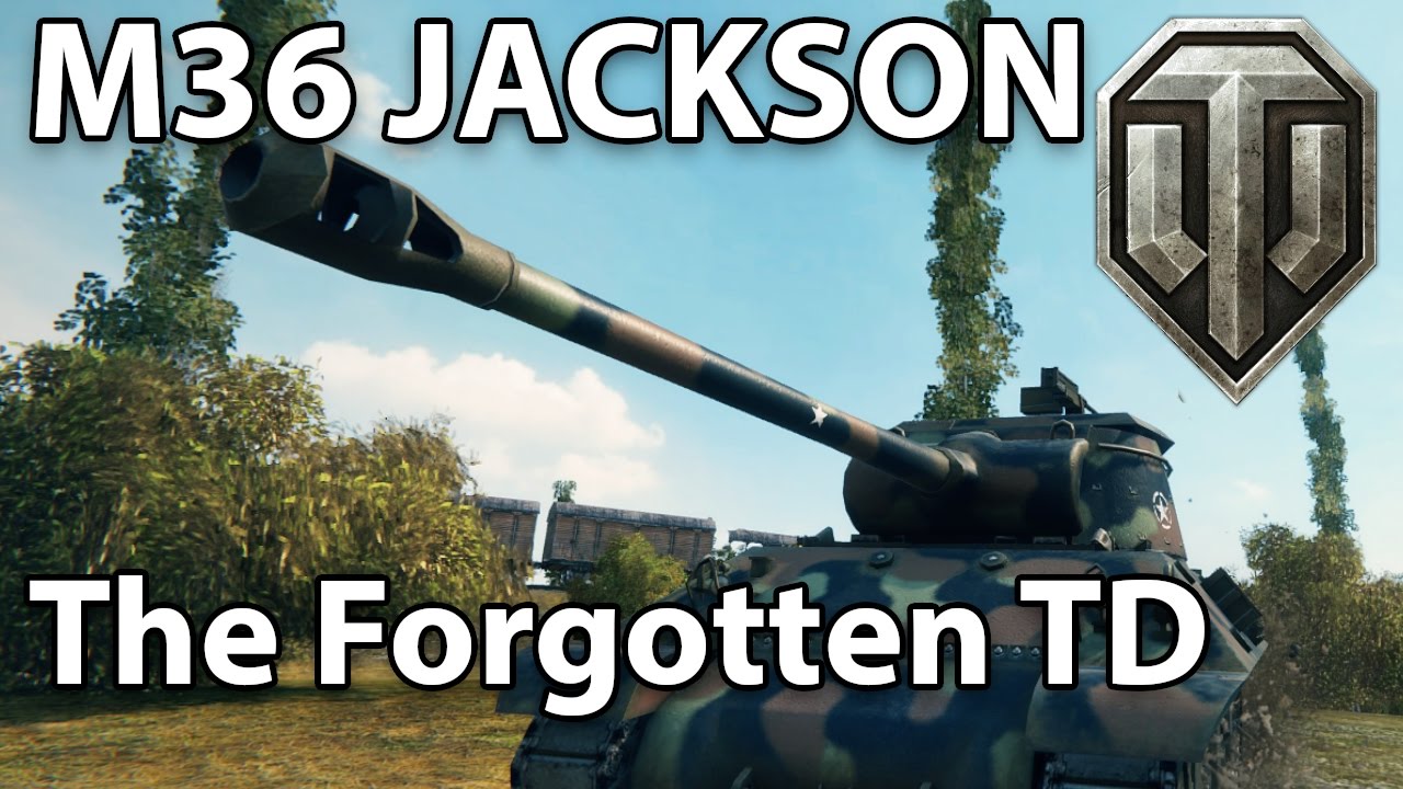 M36 Jackson; The forgotten Tank Destroyer (World of Tanks Gameplay ...