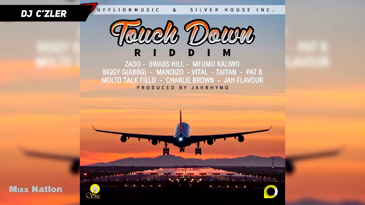 TOUCH DOWN RIDDIM MIX Ft. Jah Flavour,Charlie Brown,Biggy G,Taitan ...