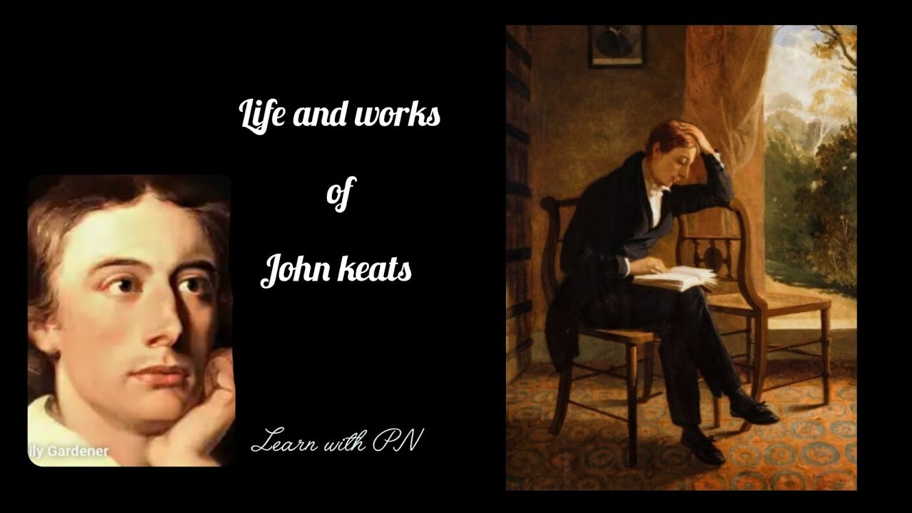 Life and works about john keats # john keats in English - YouTube