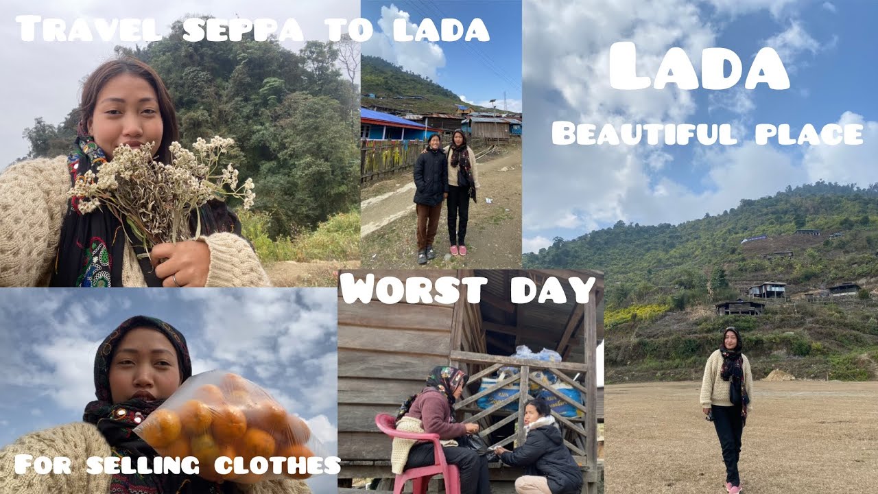 Seppa to Lada🚖🤮travel to selling clothes 👙👖🧣👗🧦👚yakar doka - YouTube