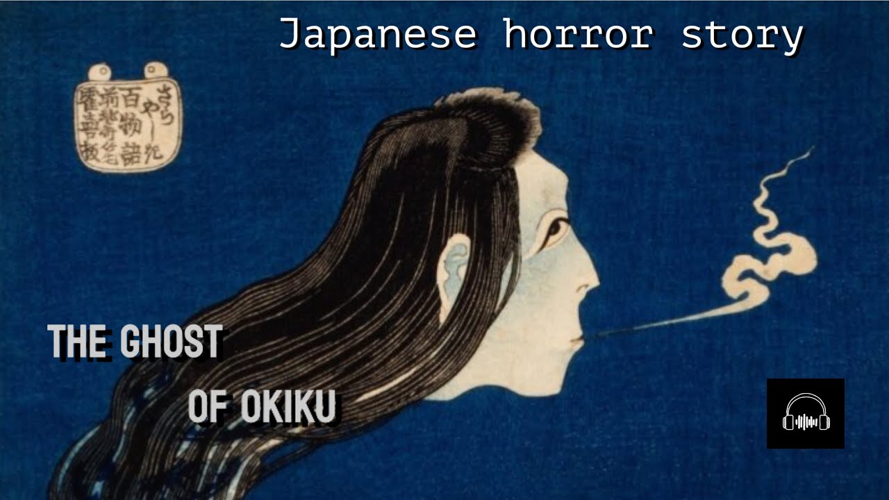The ghost of okiku | Japanese horror story in Hindi - YouTube