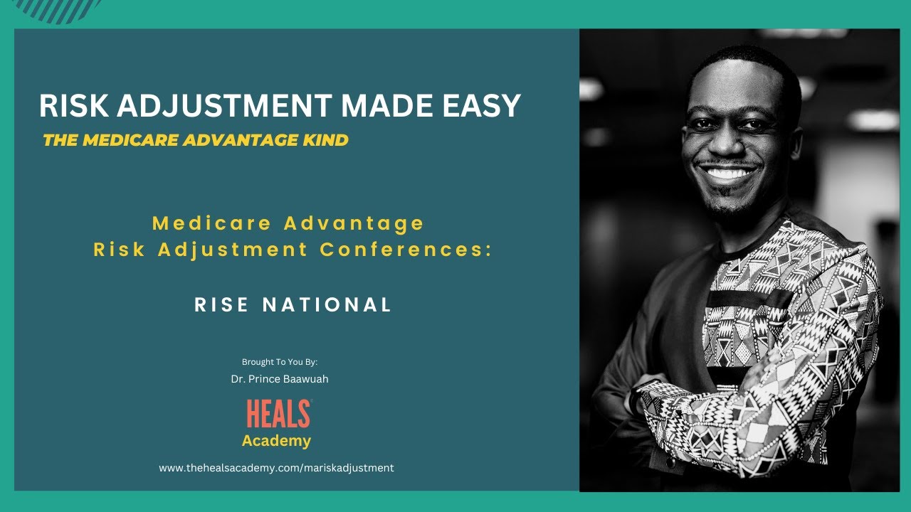 Medicare Advantage Risk Adjustment Conferences: The RISE National ...