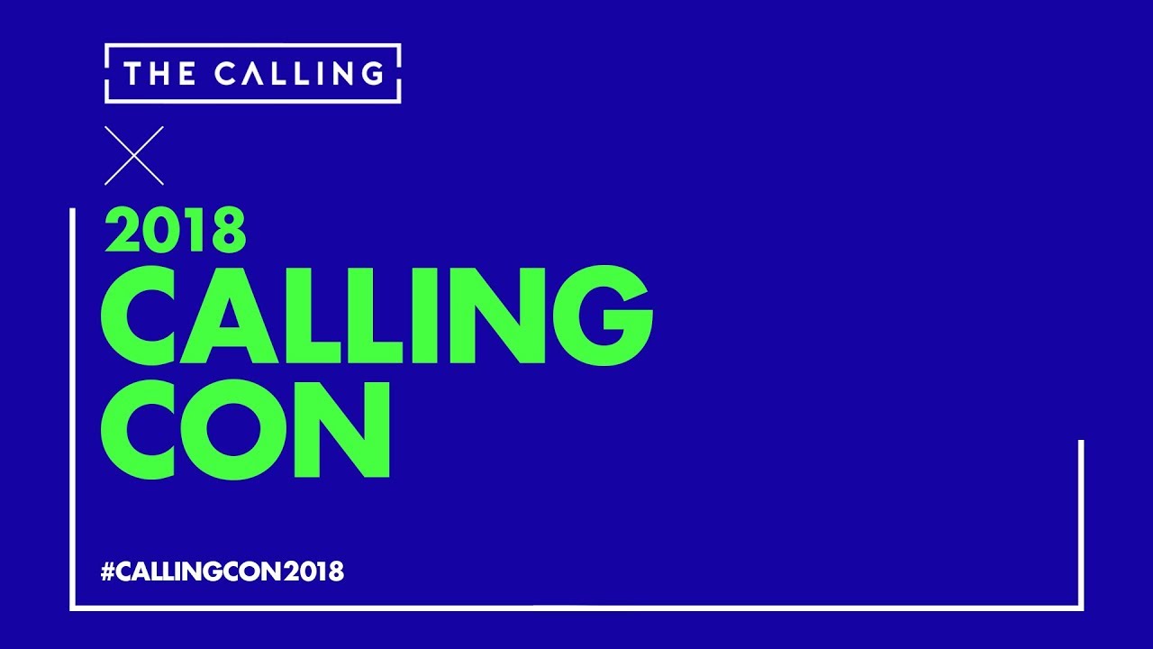 CALLING CON 2018 Highlights - YouTube