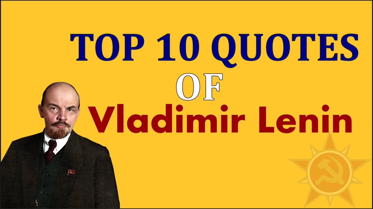 Top 10 Quotes Of Lenin - YouTube