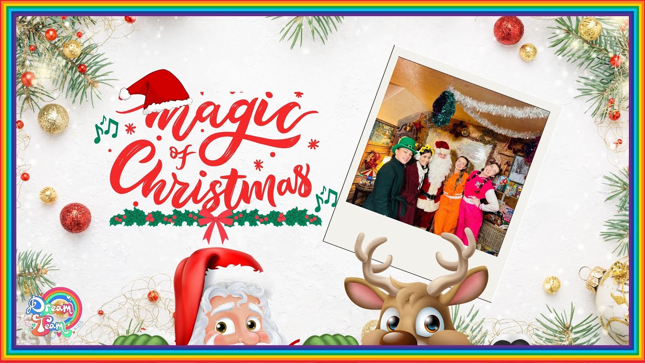 Magic of Christmas by Dream Team Kids | Songs for kids - YouTube