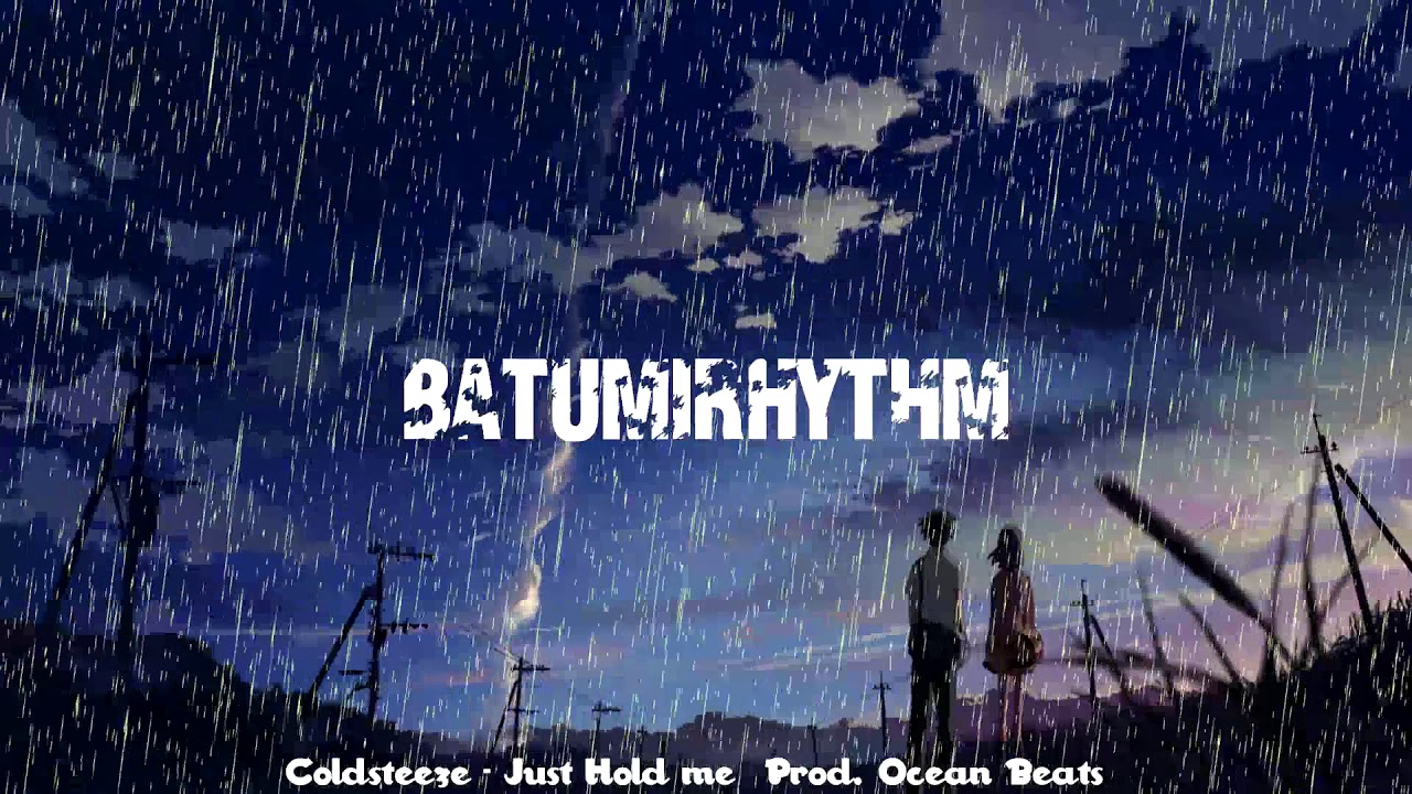 𝐂𝐨𝐥𝐝𝐬𝐭𝐞𝐞𝐳𝐞 - 𝐉𝐮𝐬𝐭 𝐇𝐨𝐥𝐝 𝐦𝐞 (𝐏𝐫𝐨𝐝. 𝐎𝐜𝐞𝐚𝐧 𝐁𝐞𝐚𝐭𝐬) - YouTube