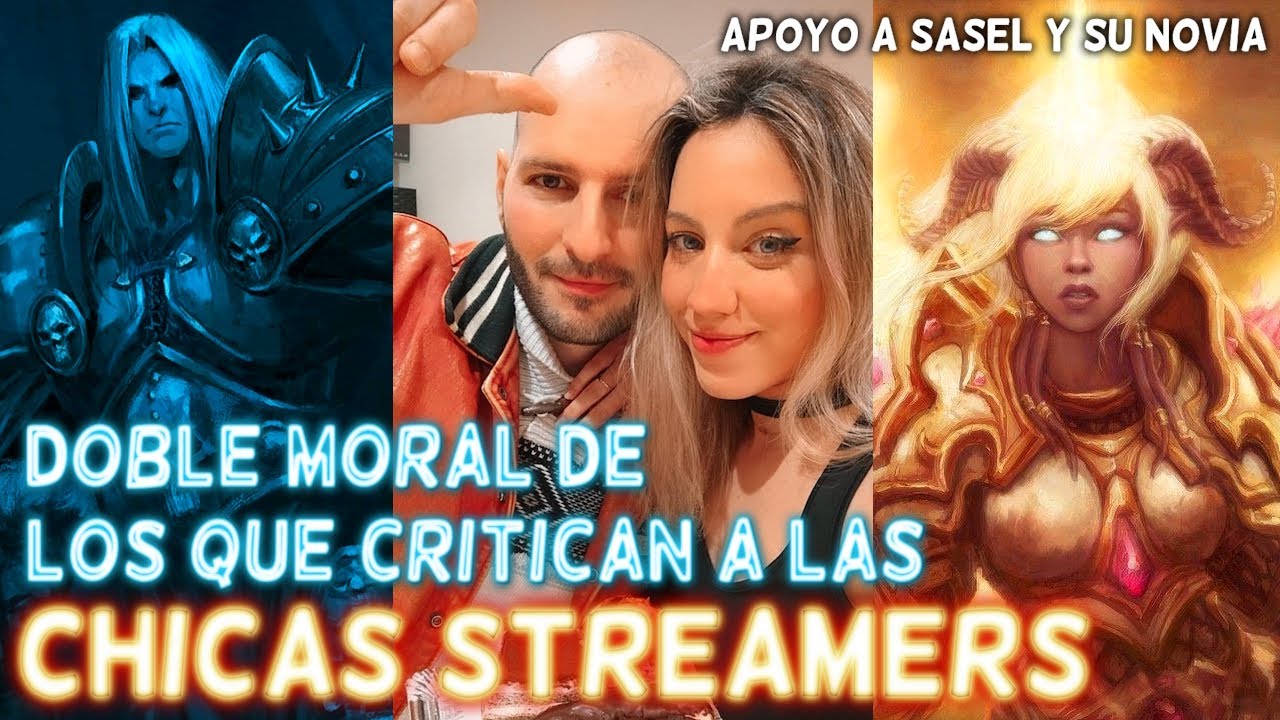 APOYO A SASEL Y SU NOVIA: Doble Moral y Críticas a las CHICAS STREAMERS ...