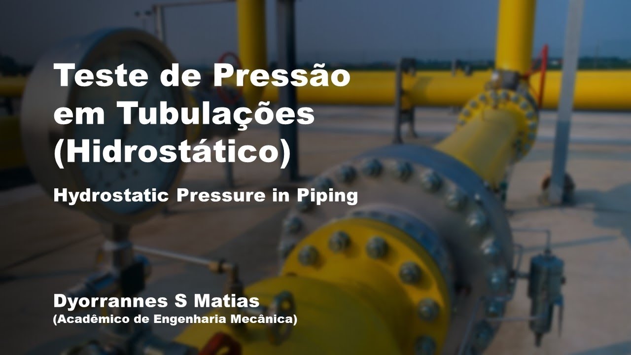 Teste De Pressão Em Tubulações Hidrostático Youtube