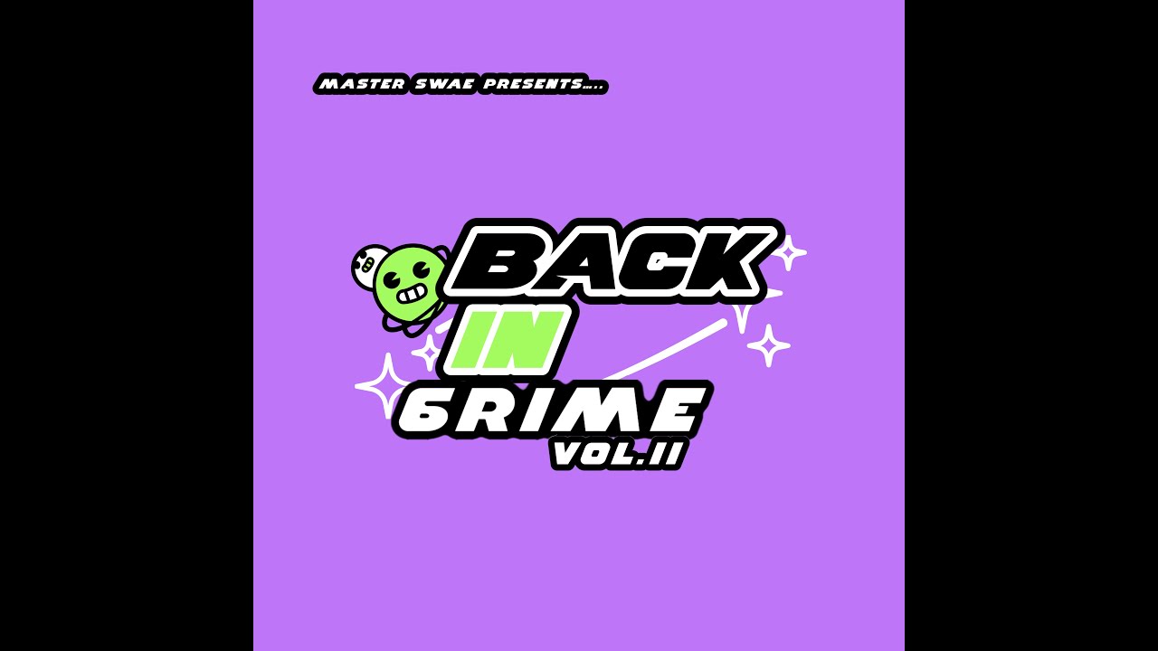BACK IN GRIME VOLUME 11 - GRIME INSTRUMENTAL MIX - YouTube