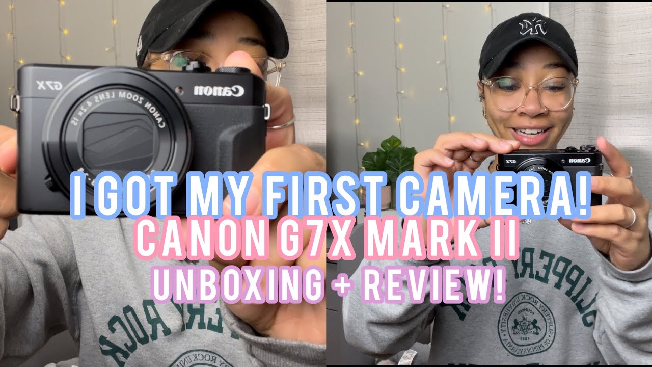 The BEST First Camera for Youtubers! Canon G7X Mark ii Review 📸 ...