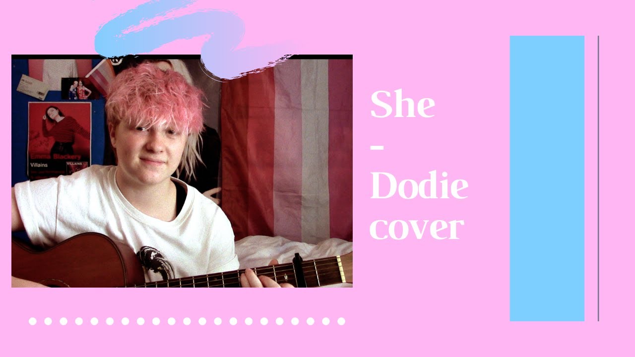 A cover of she by Dodie (and some exciting news) - YouTube