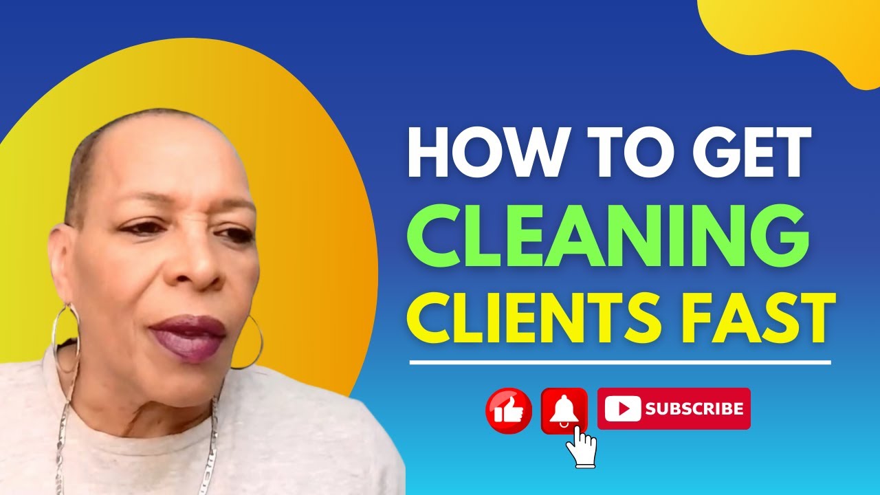 How to Get Cleaning Clients FAST - YouTube