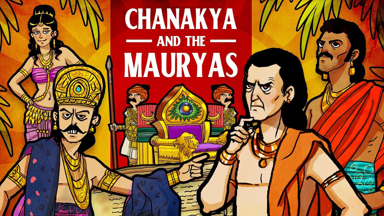 Chanakya: the political genius who orchestrated the rise of the Mauryas ...