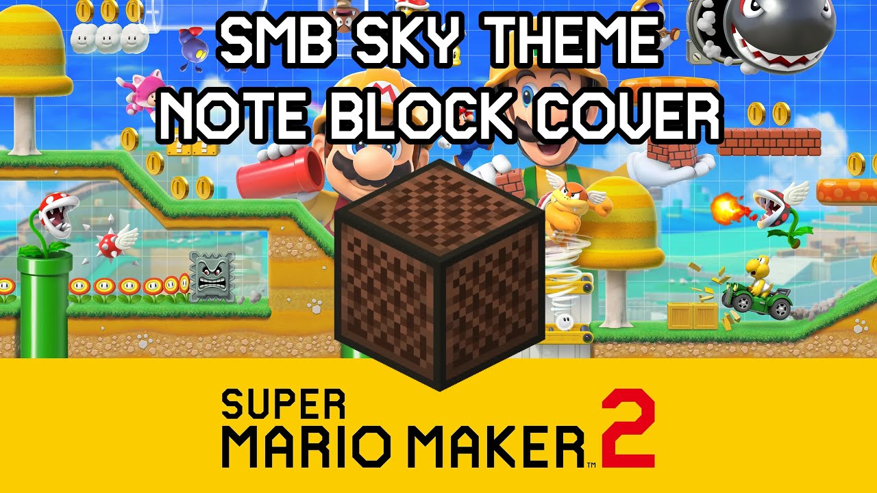 Super Mario Maker 2 - SMB Sky Theme Note Block Cover - YouTube