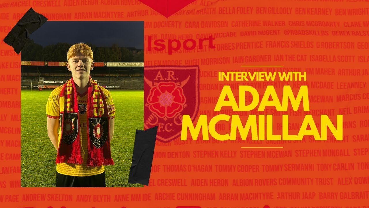 INTERVIEW: Adam McMillan looks back on our 1-1 draw against Bo'ness ...