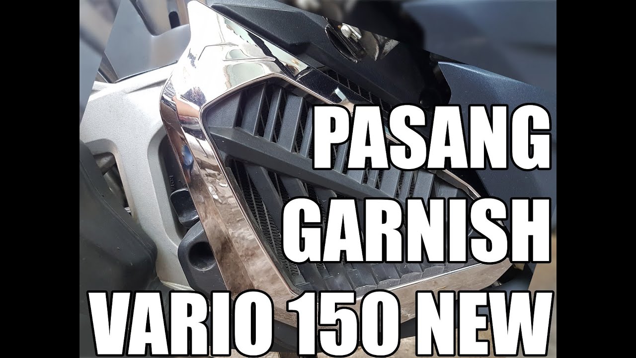Cara Pasang Garnish Cover Radiator Vario 150 2018/2019 - YouTube