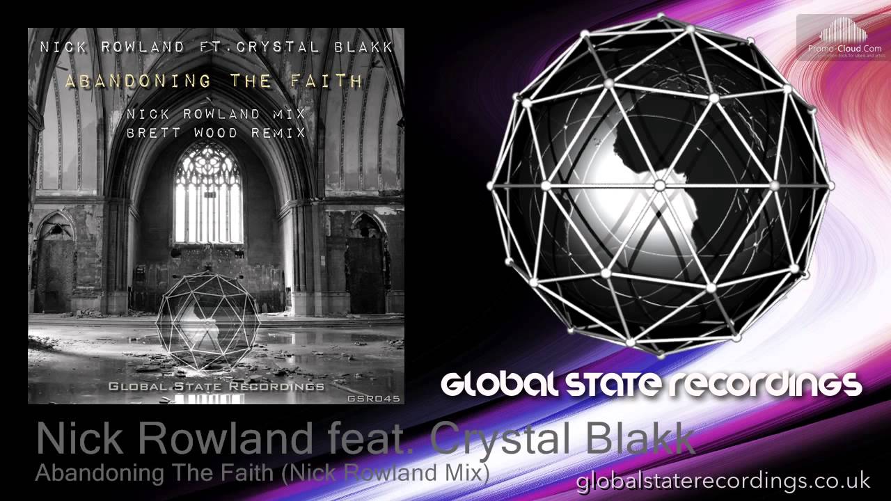 Nick Rowland feat. Crystal Blakk - Abandoning The Faith (Nick Rowland ...