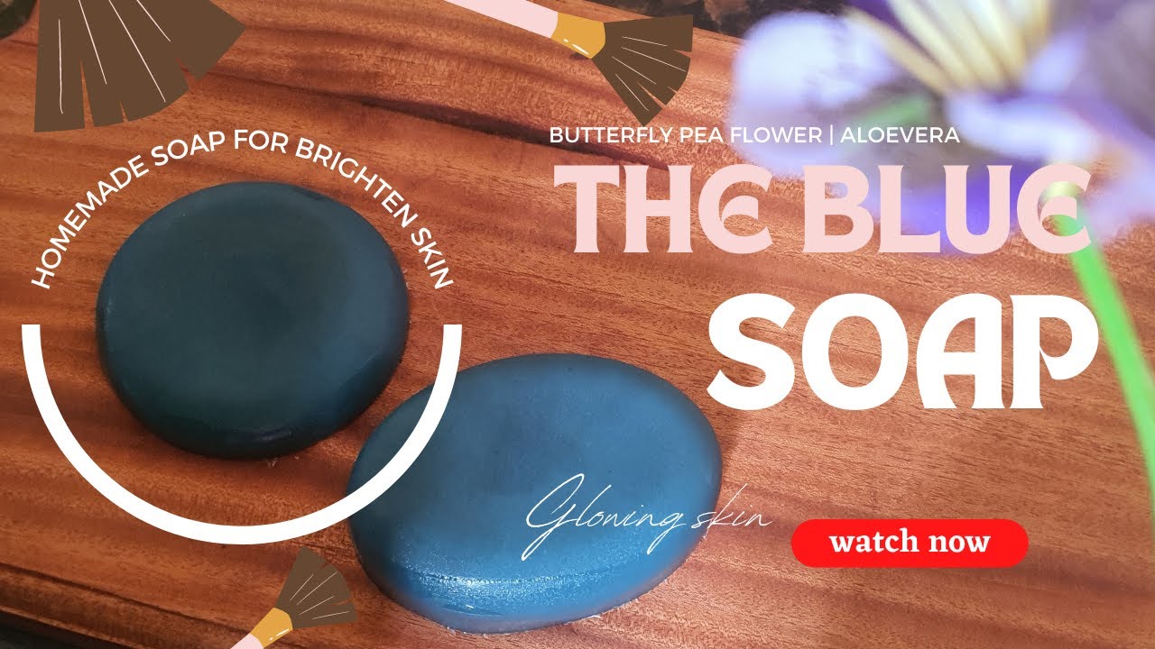Butterfly Pea Flower Soap For Ageless Glowing Skin |Butterfly Pea ...