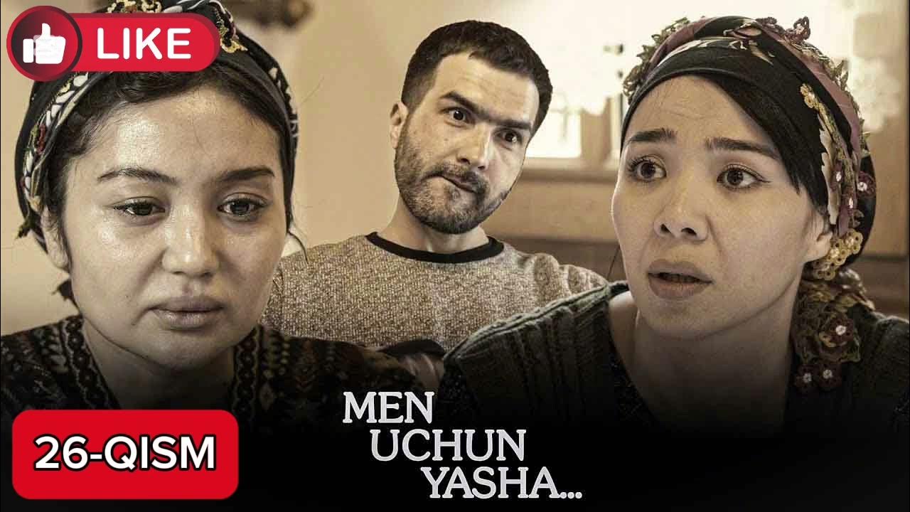 MEN UCHUN YASHA 26-QISM (MILLIY SERIAL) - YouTube