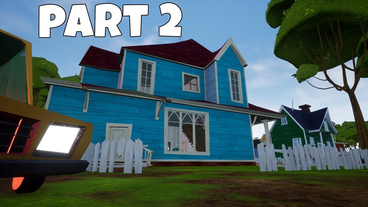 HELLO NEIGHBOR GOODBYE LOGIC GAMEPLAY PART 2 - YouTube