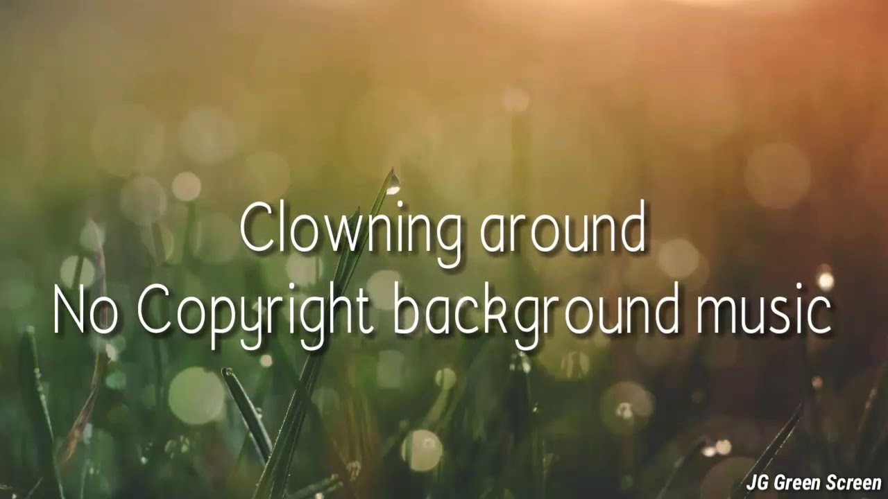 Clowning around No Copyright background music - YouTube