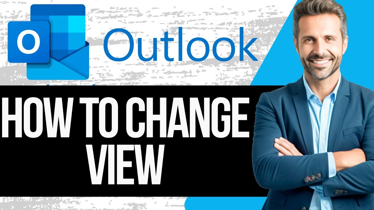 How To Change View in Microsoft Outlook - YouTube