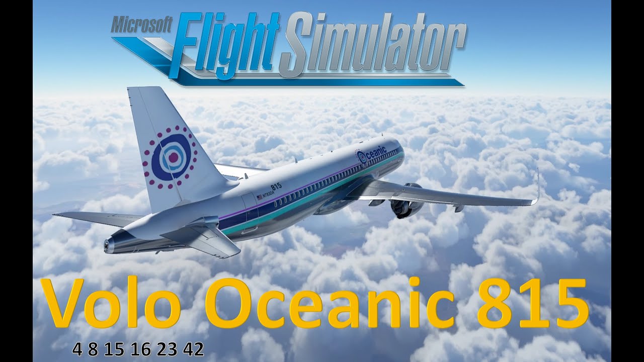 Flight Simulator 2020 - Volo Oceanic 815 - YouTube