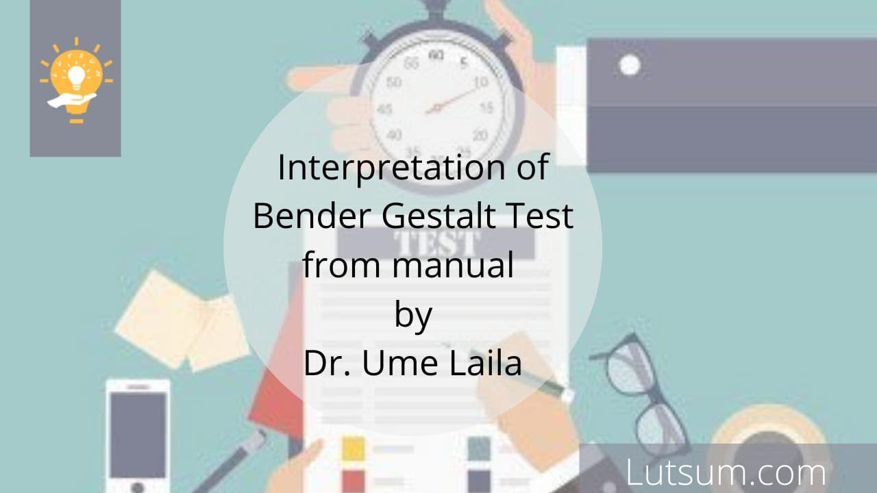 Bender Visual Motor Gestalt Test Interpretation