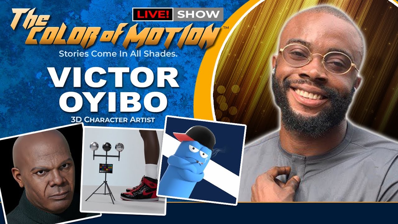 Eps. 153 - Victor Oyibo | 3D Character Artist - The Color of Motion 🔥🔥 ...