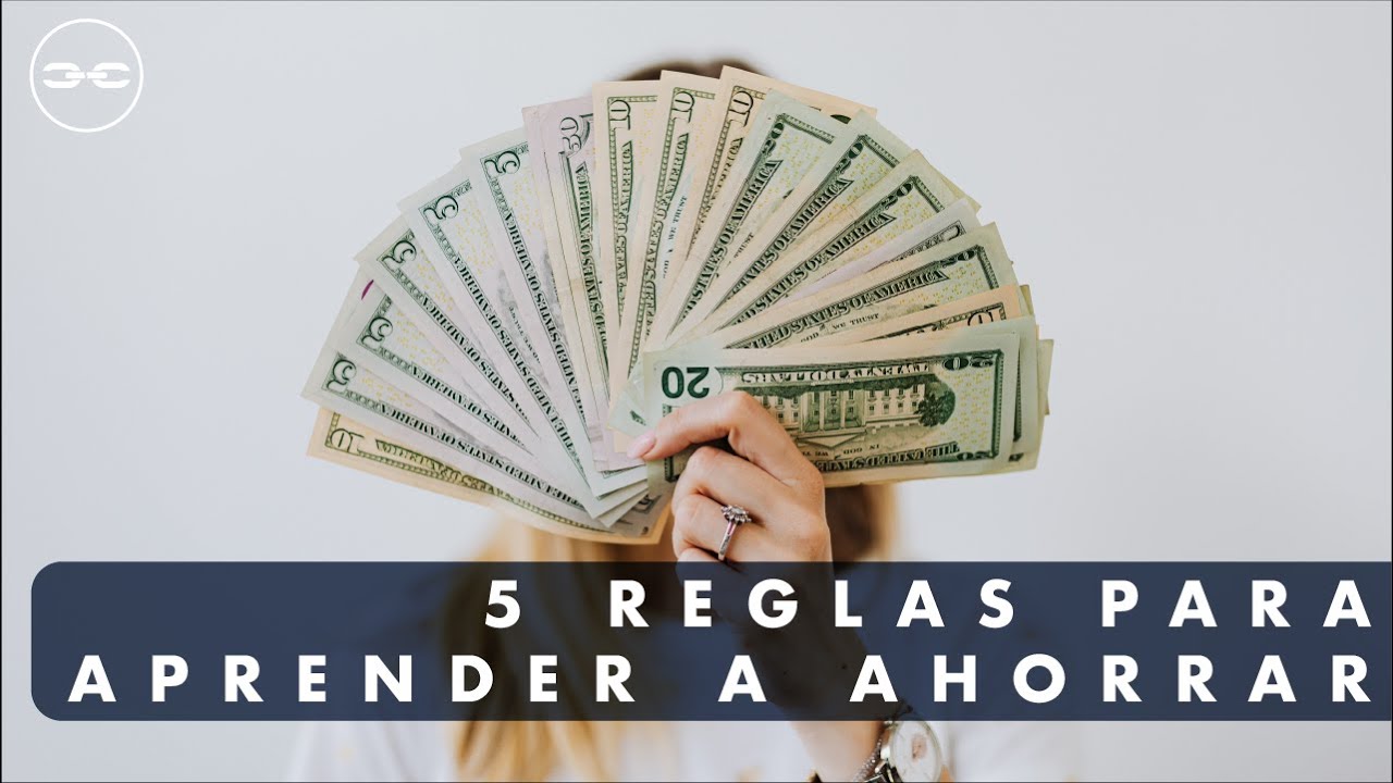 5 Consejos para dejar de Gastar Dinero y Empezar a Ahorrar - YouTube