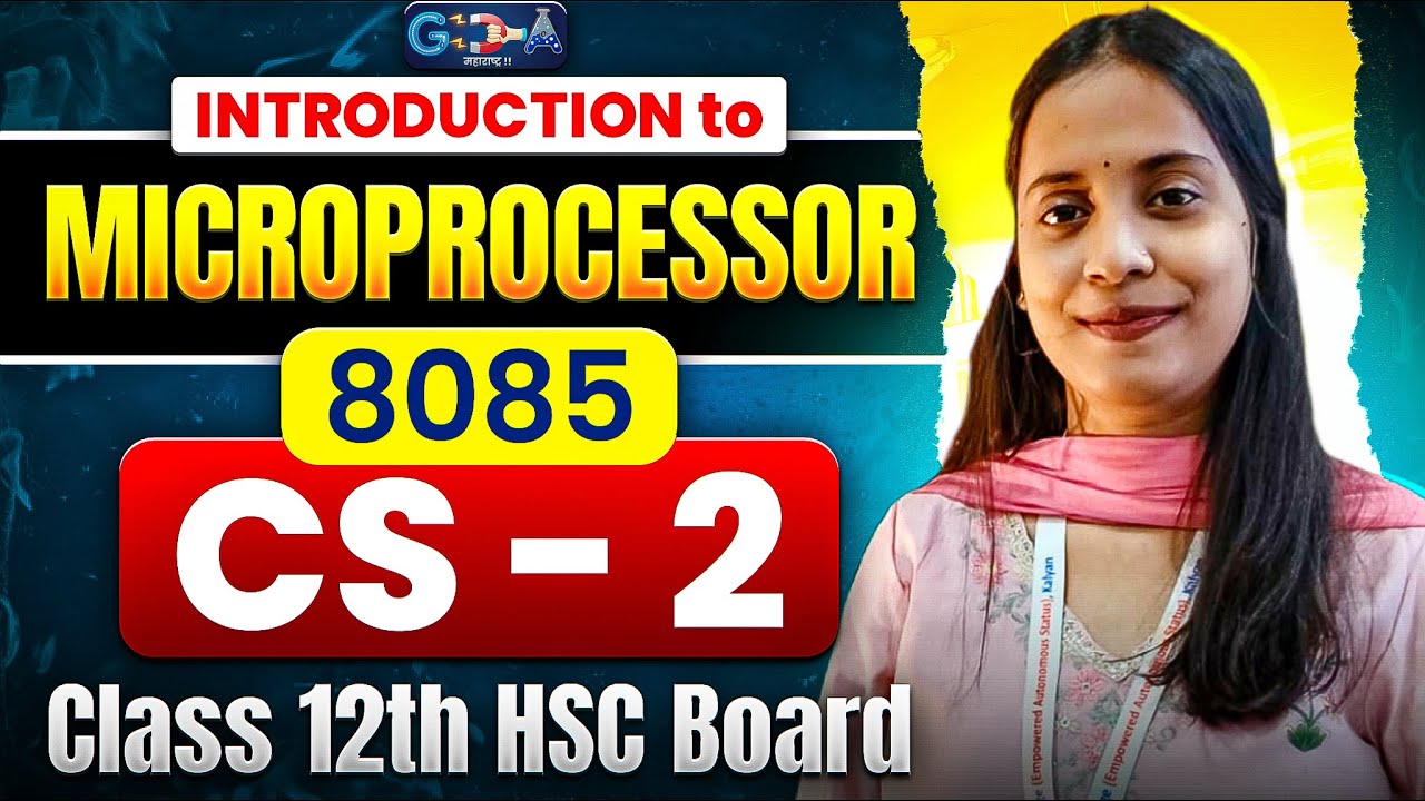 CS - 2 Microprocessor 8085 ONE SHOT 🔥 | Class 12 HSC Board | Full ...