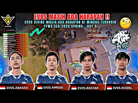 EVOS MASIH BISA LOLOS‼️FULL HIGHLIGHT EVOS DIVINE FFWS SEA 2026 SPRING - Day 9