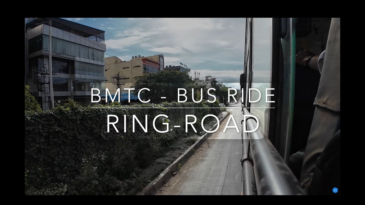 BMTC BUS RIDE | BANGALORE | RING ROAD | BANASWADI TO HEBBAL | LOCAL BUS ...