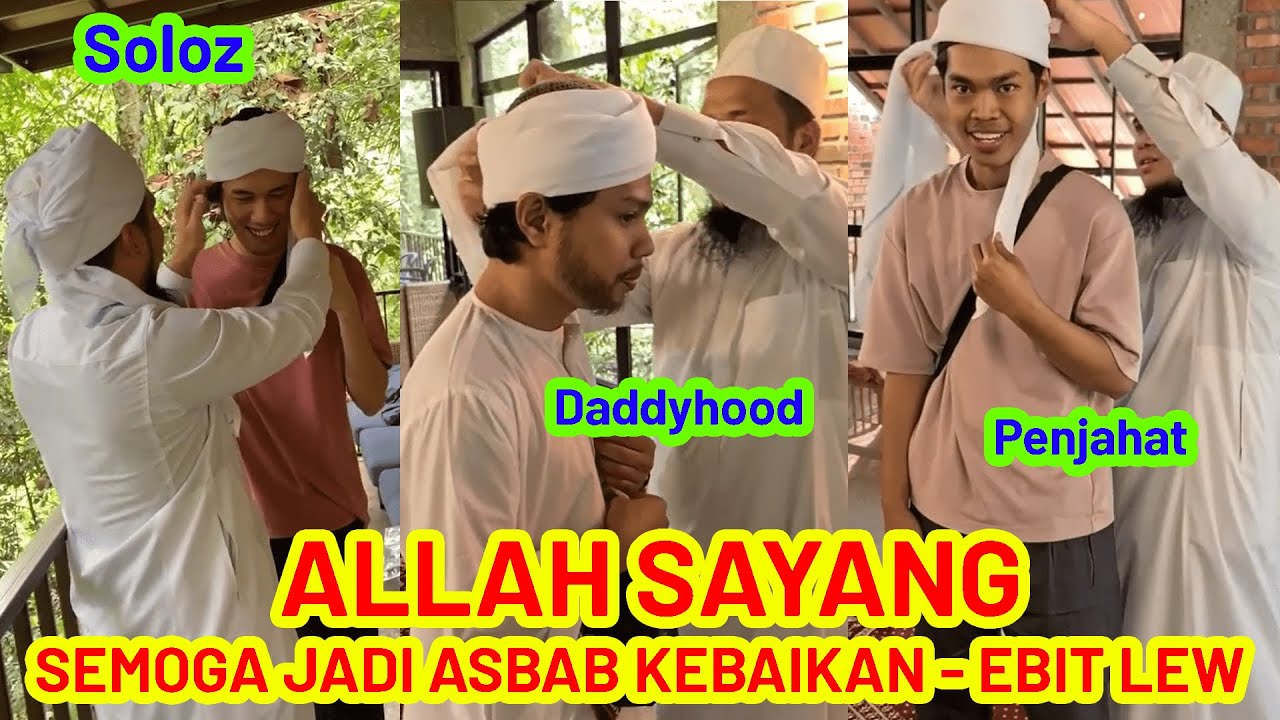 USTAZ EBIT LEW BANTU DADDYHOOD , SOLOZ & PENJAHAT PAKAI SERBAN - YouTube