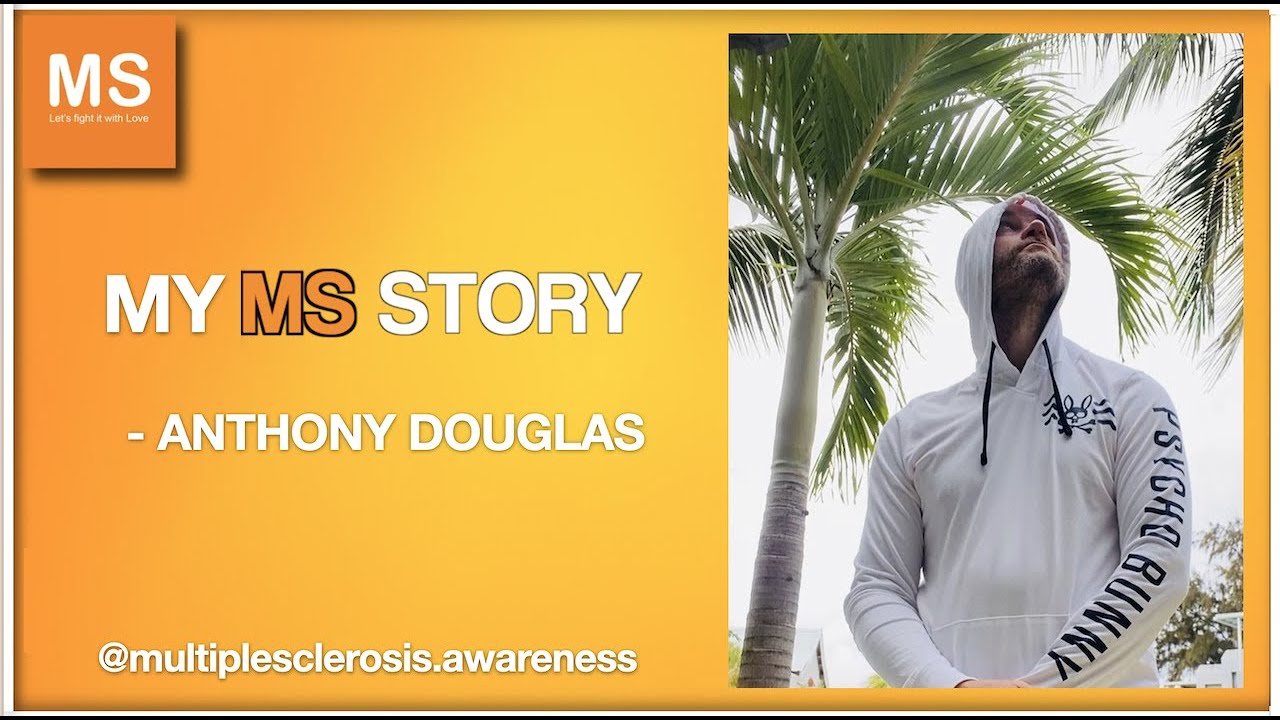 Ep 2: MS Story of Anthony Douglas #multiplesclerosis #ms #msmystory # ...