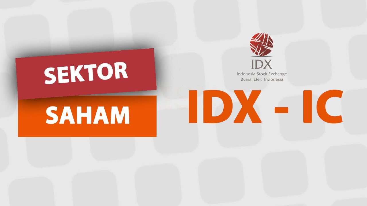 Sektor Saham - IDX IC - YouTube
